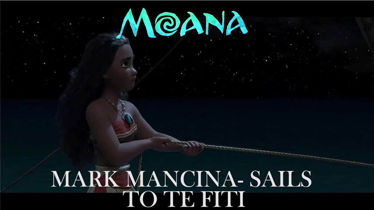 I am Moana of Motunui Scene (Sails To Te Fiti Score) - YouTube