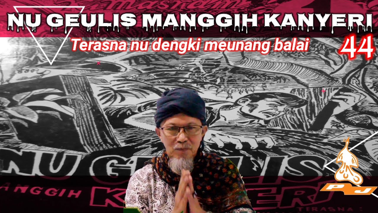 NU GEULIS MANGGIH KANYERI ( Terasna nu dengki manggih balai) SÉRI KA 44 - YouTube