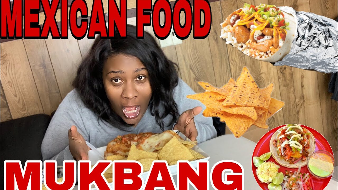 BURRITOS CHIPS AND SALSA MUKBANG| MEXICAN FOOD MUKBANG | EATING WITH ...