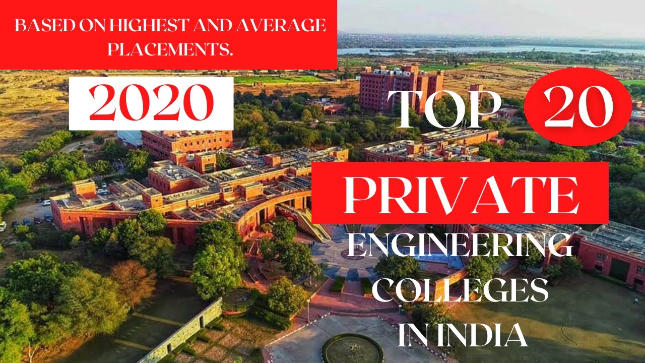 top 20 private engineering colleges in India 2021 | best placement ...