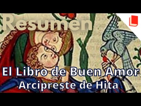 El libro de buen amor 🔥 Resumen del libro [El Arcipreste de Hita]