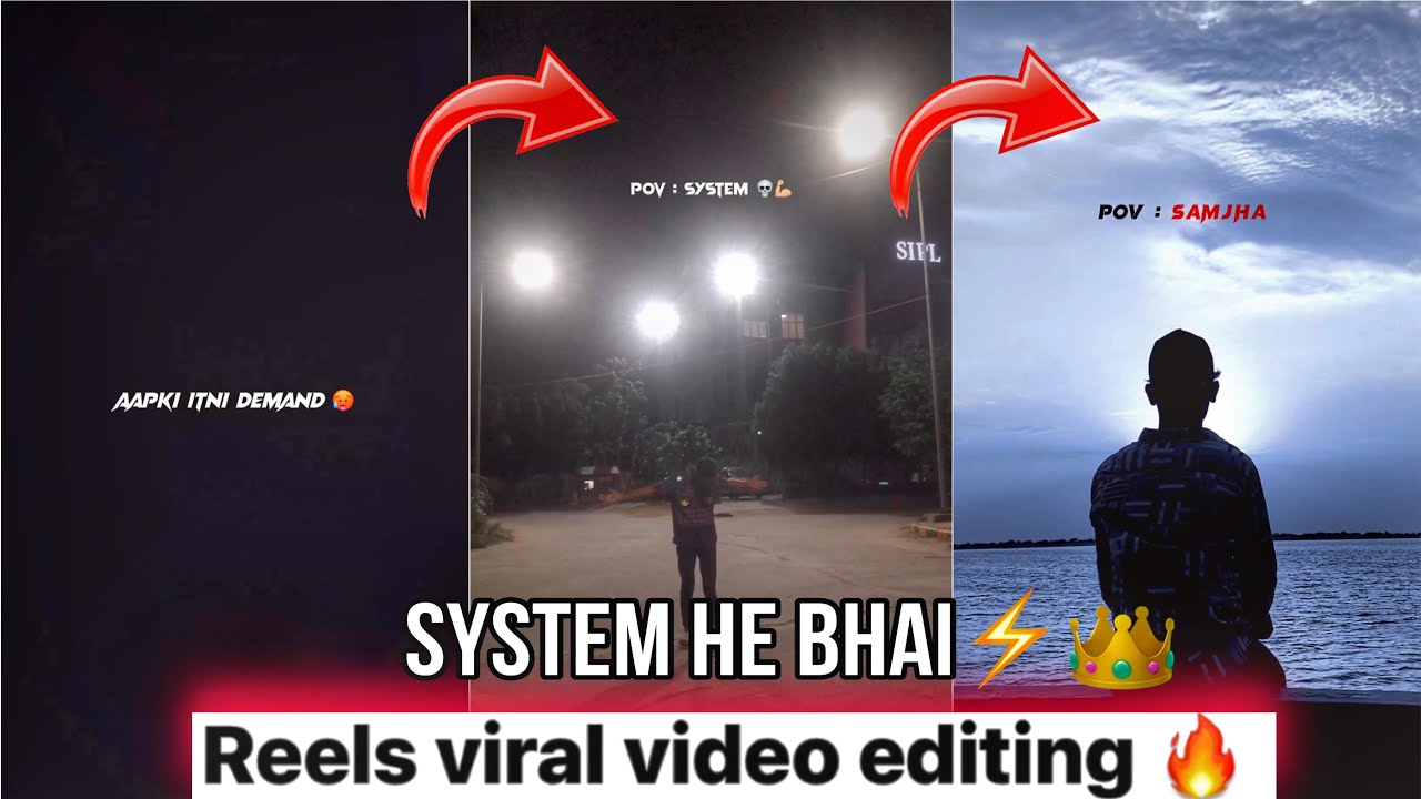 Aapki Itni Demand Pure Dekh Bhar Mein Reels tutorial | System Hai Bhai Reels Editing | reels ...