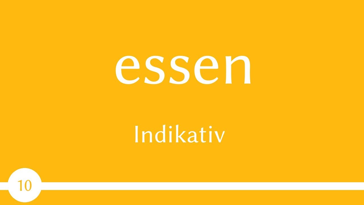 Verb - essen - Präsens, Präteritum, Perfekt - Konjugation (Verb 10 ...