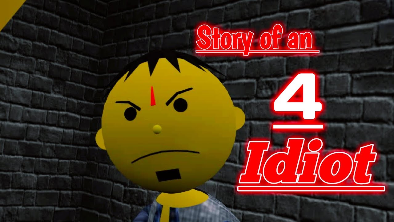 Story of an - 4 Idiot | Funny Animated video || MJO || The Nile Show ...