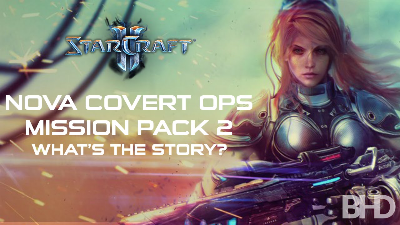 SCII: Nova Covert Ops. MP2 - What's the Story? (The Movie) - YouTube