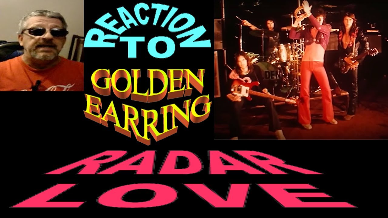 Golden Earring / Radar Love / Reaction - YouTube