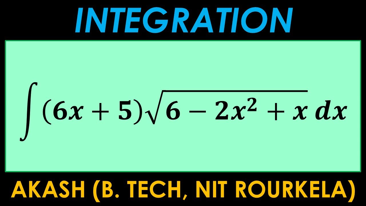 Integration 7 Marks Important Question 11 | (6x+5)√(6-2x^2+x) - YouTube