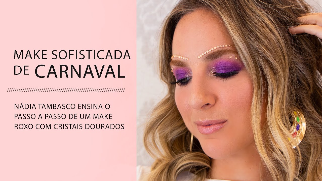 Tutorial: Maquiagem roxa e sofisticada para o Carnaval - YouTube
