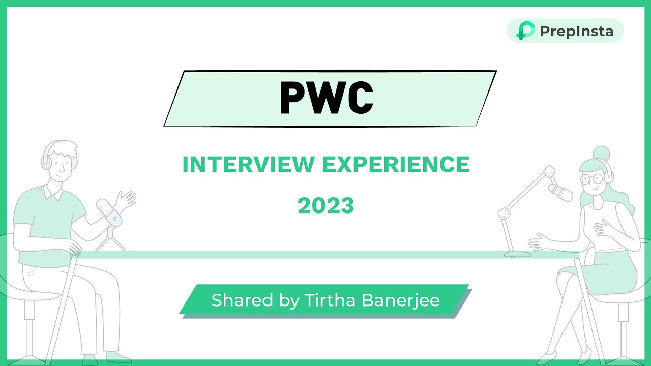PWC Interview Experience 2023 by - Tirtha Banerjee - YouTube