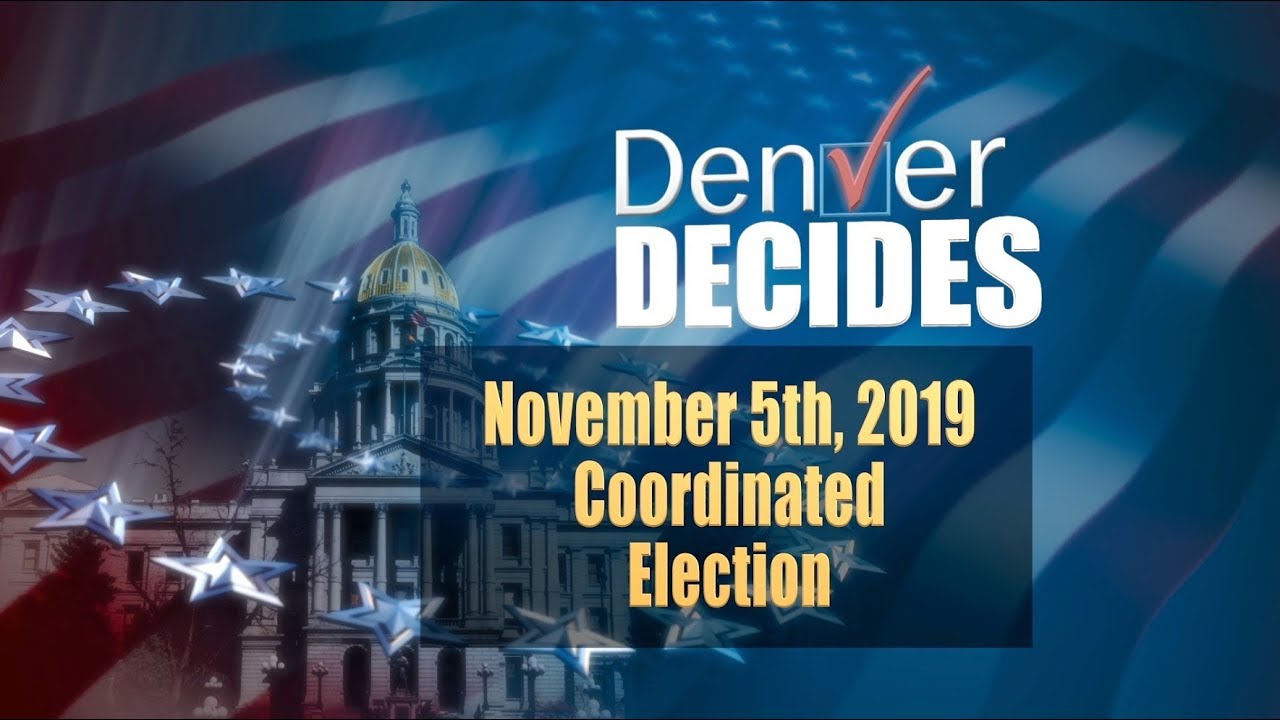 Denver's 2019 Coordinate Election - All Your Ballot Questions Answered ...