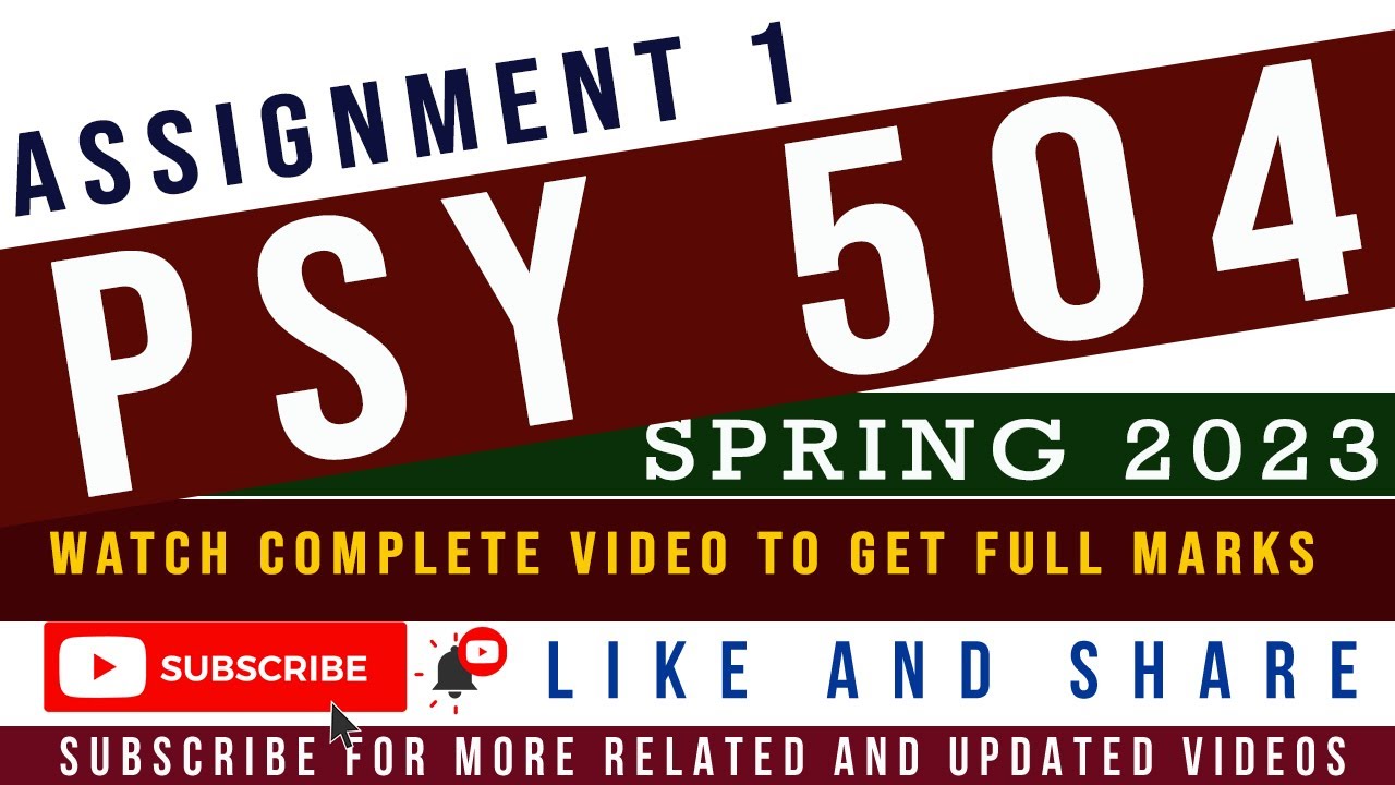 PSY504 Assignment No.1 Spring 2023 Solution || PSY504 Assignment 1 ...