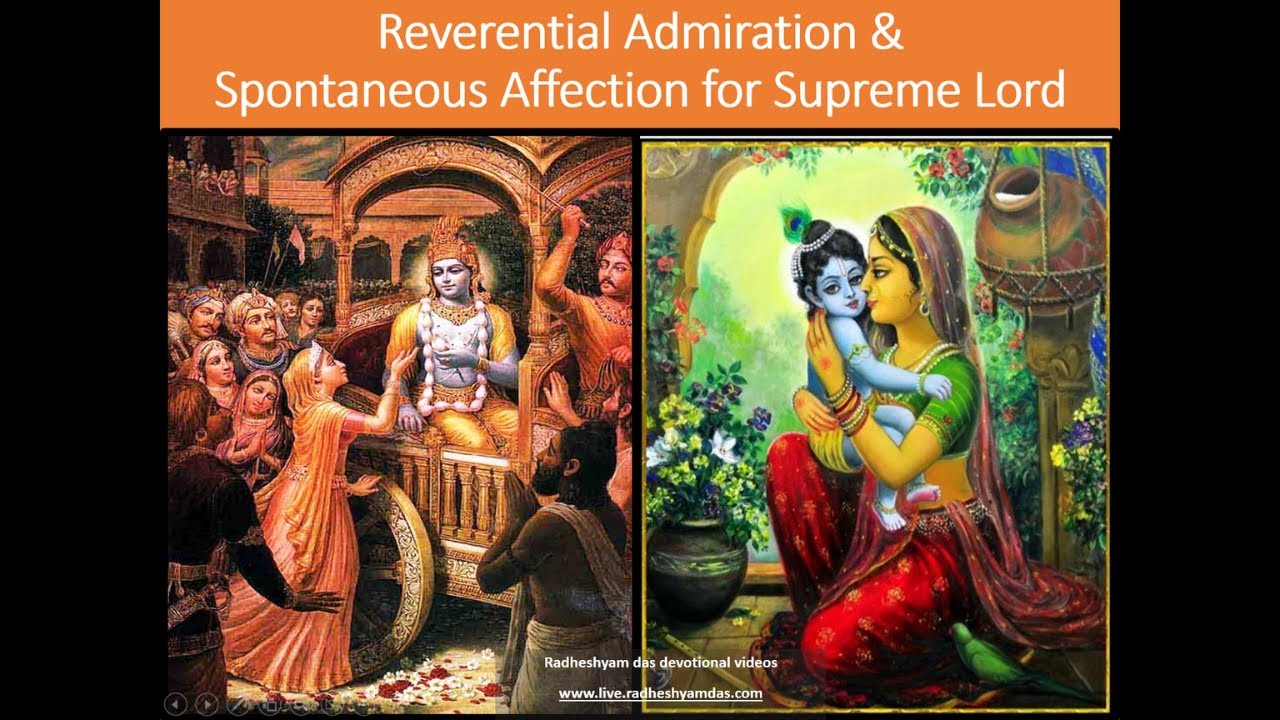 Reverential Admiration vs Spontaneous Affection and Vatsalya Rasa ...