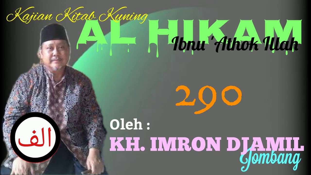 Kajian Kitab Kuning AL HIKAM oleh KH. IMRON JAMIL (290) - YouTube