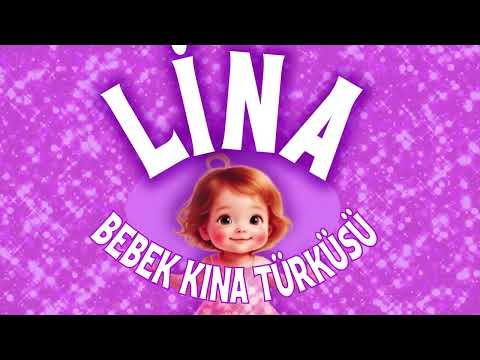 LINA Bebek Kınası Şarkısı - Tıpış Tıpış Yürüsün