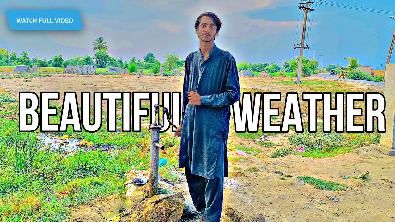 Beautiful weather 🇵🇰 Mianwali City vlog | Routine in The Village | # ...