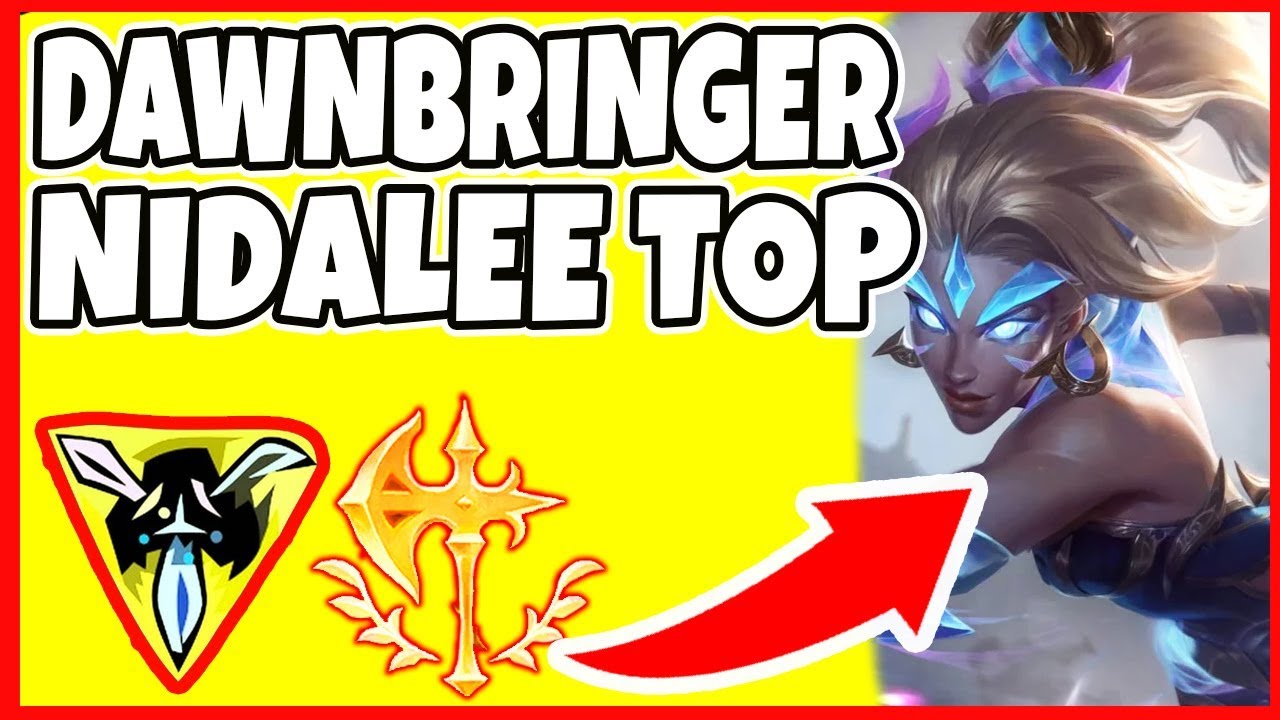 DAWNBRINGER NIDALEE TOP! 3 Kills Before 3 Minutes!? - League of Legends ...