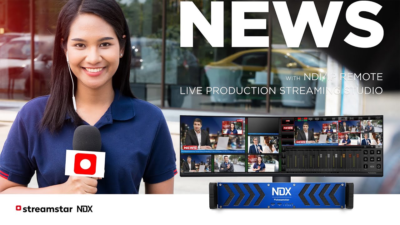 Streamstar NDX - all-in-one, all NDI, remote live production and streaming studio. - YouTube