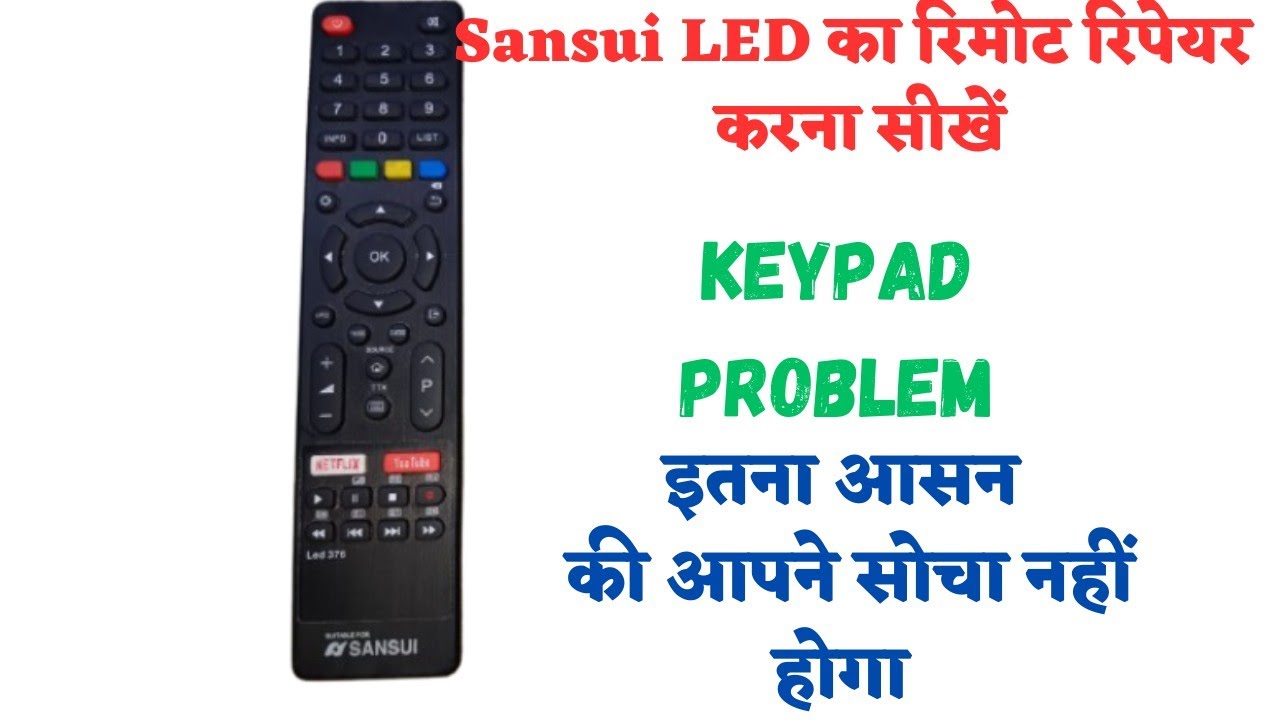 SANSUI LED ka remote repair karna sikhe | Keypad problem #button # ...
