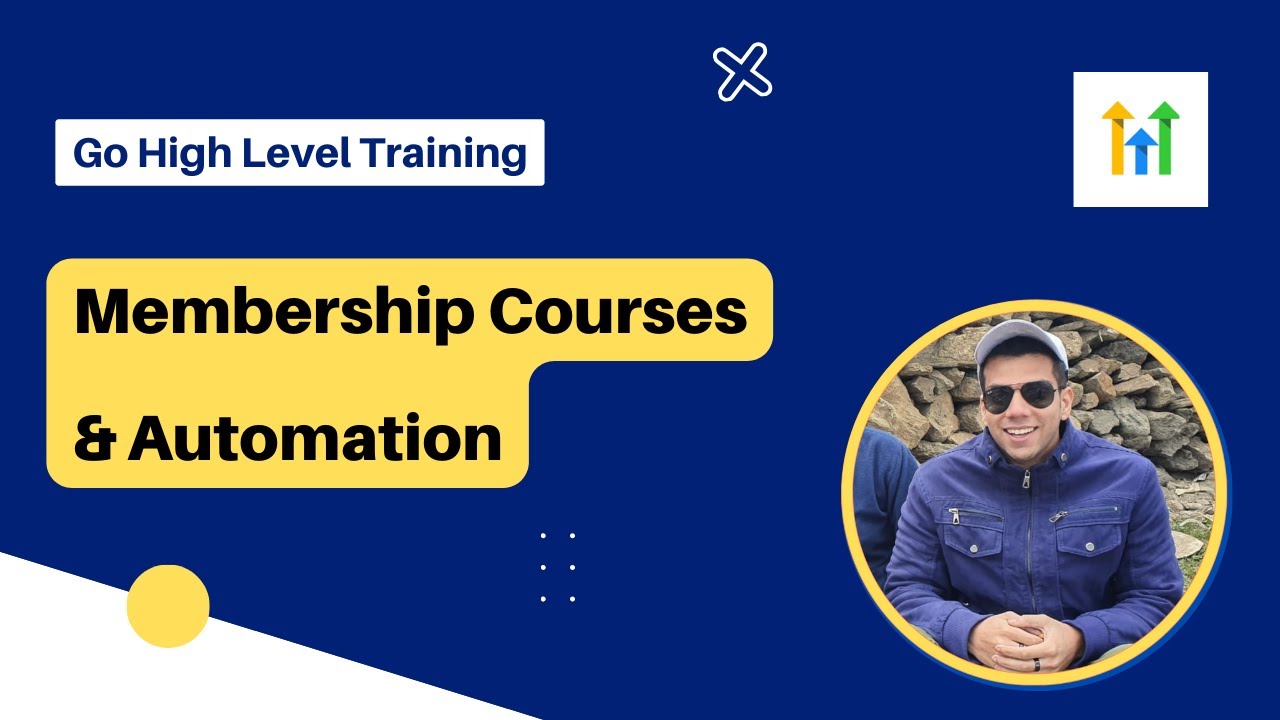 Go High Level Training- Membership Courses & Automation - YouTube