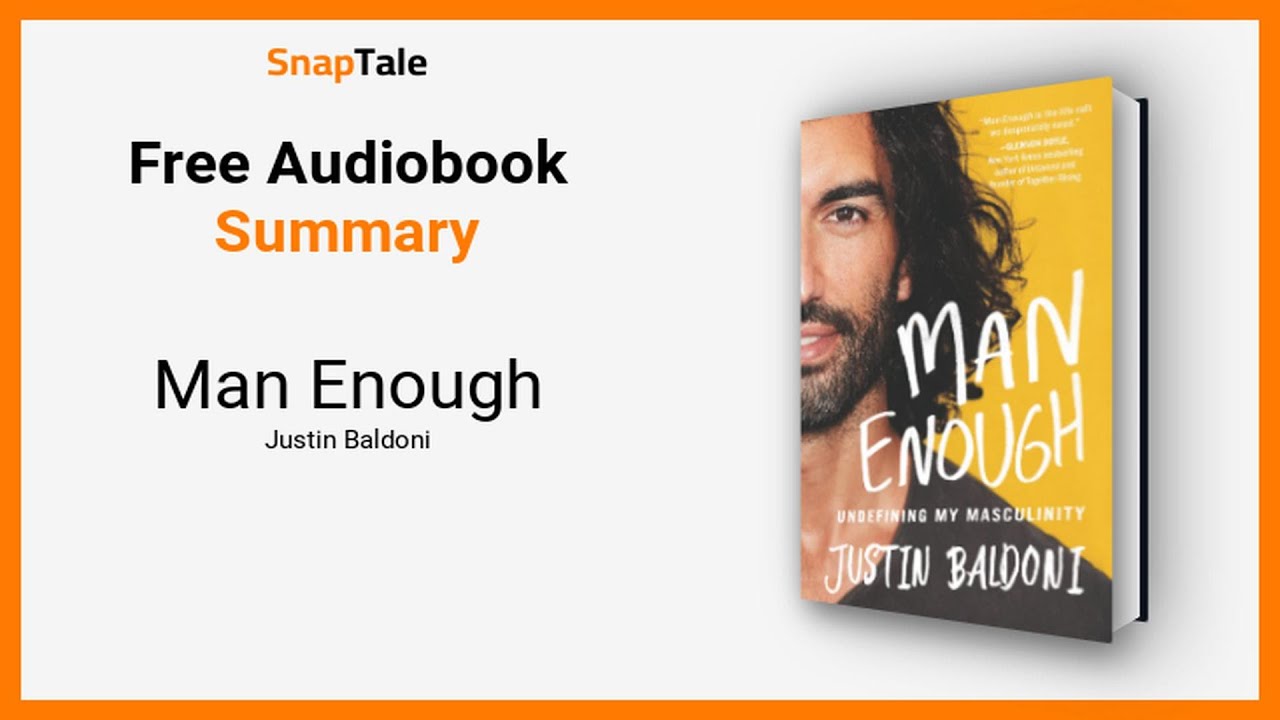 Man Enough by Justin Baldoni: 9 Minute Summary - YouTube