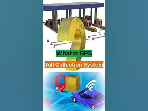 अब बंद हो सकते हैं देश के टोल प्लाजा ! GPS Based Toll Collection - YouTube
