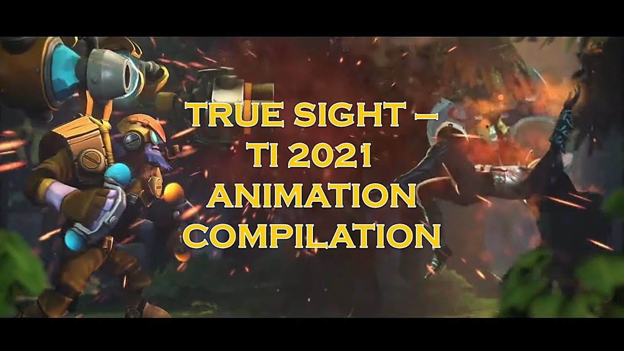 Compiled Animation Clips | True Sight - The International 2021 (TI10 ...