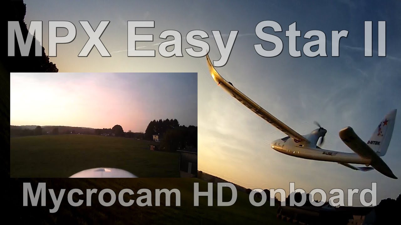 MPX Easy Star II First Fly with Onboard Mycrocam HD - YouTube
