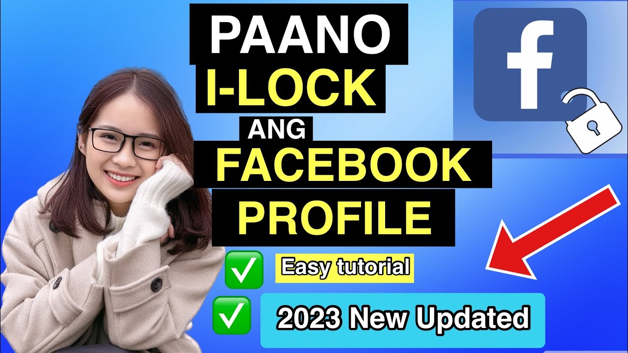 PAANO I-LOCK ANG FACEBOOK PROFILE | 2023 NEW UPDATED - YouTube