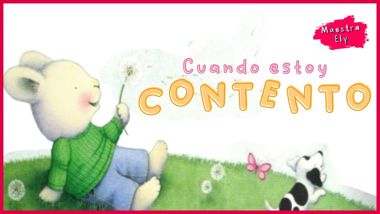 Cuando estoy contento 😁😁| Había una vez | Maestra Ely - YouTube