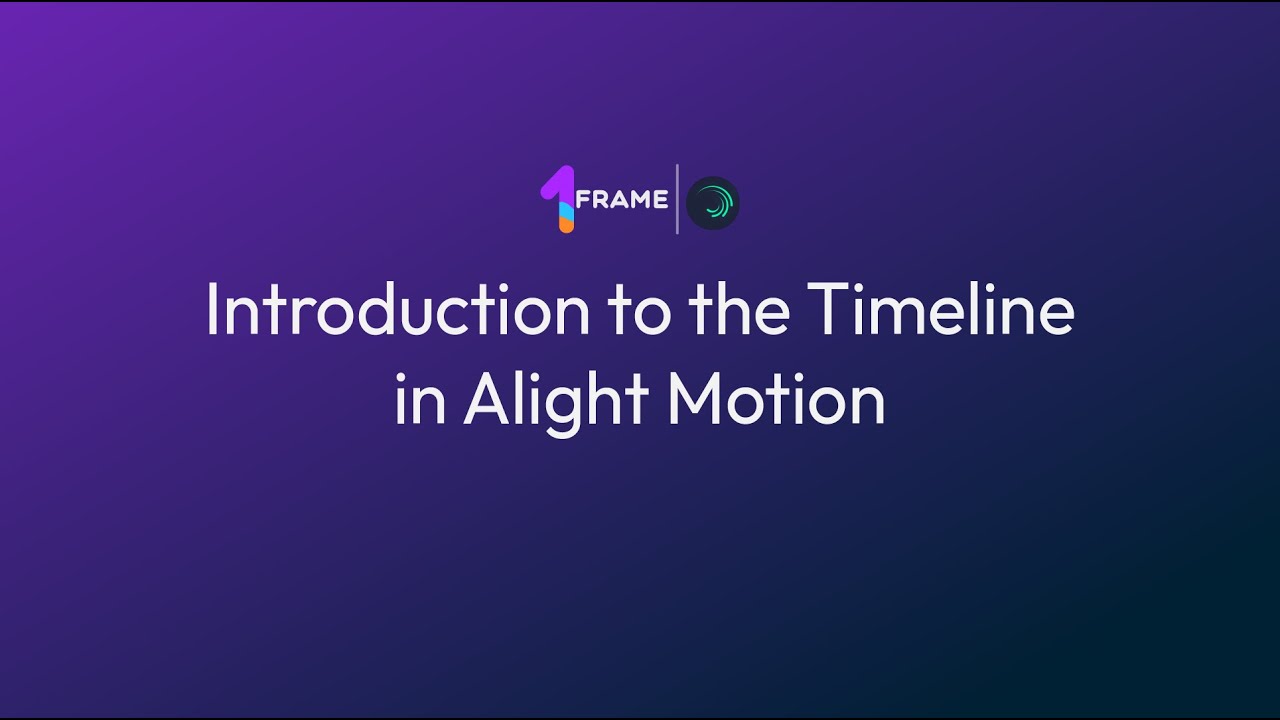 Introduction to the Timeline in Alight Motion - YouTube