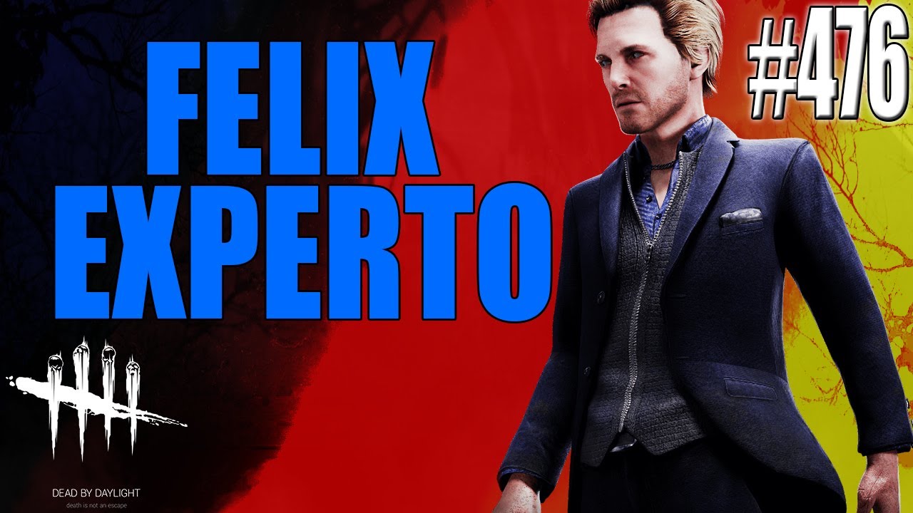 Dead By Daylight #476 - Felix experto - Gameplay en español - YouTube