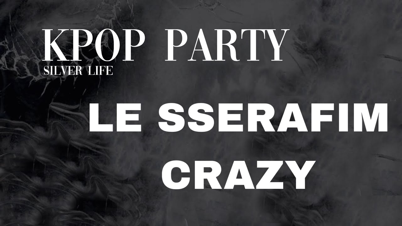 LE SSERAFIM - CRAZY | cover dance performance | KPOP PARTY UFA 30.01 by ...