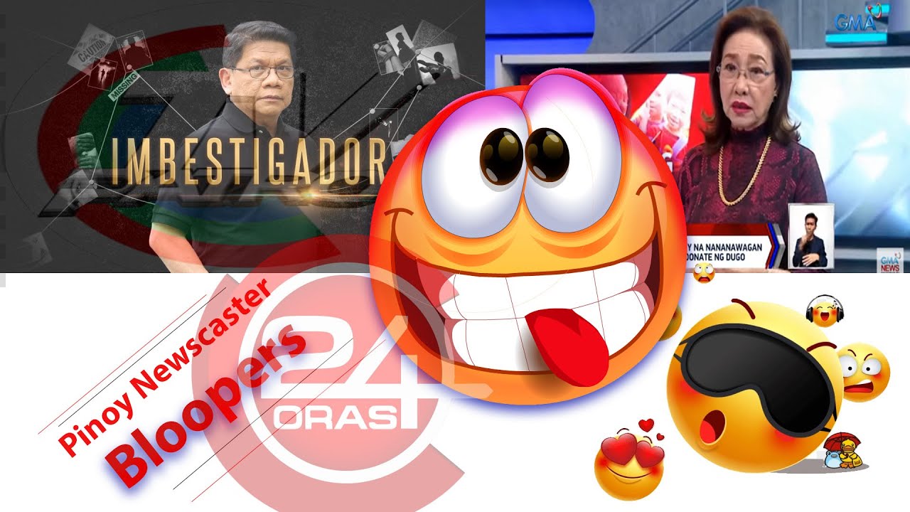 Reporters Funny Moments Bloopers Philippines Edition (24 oras / TV ...