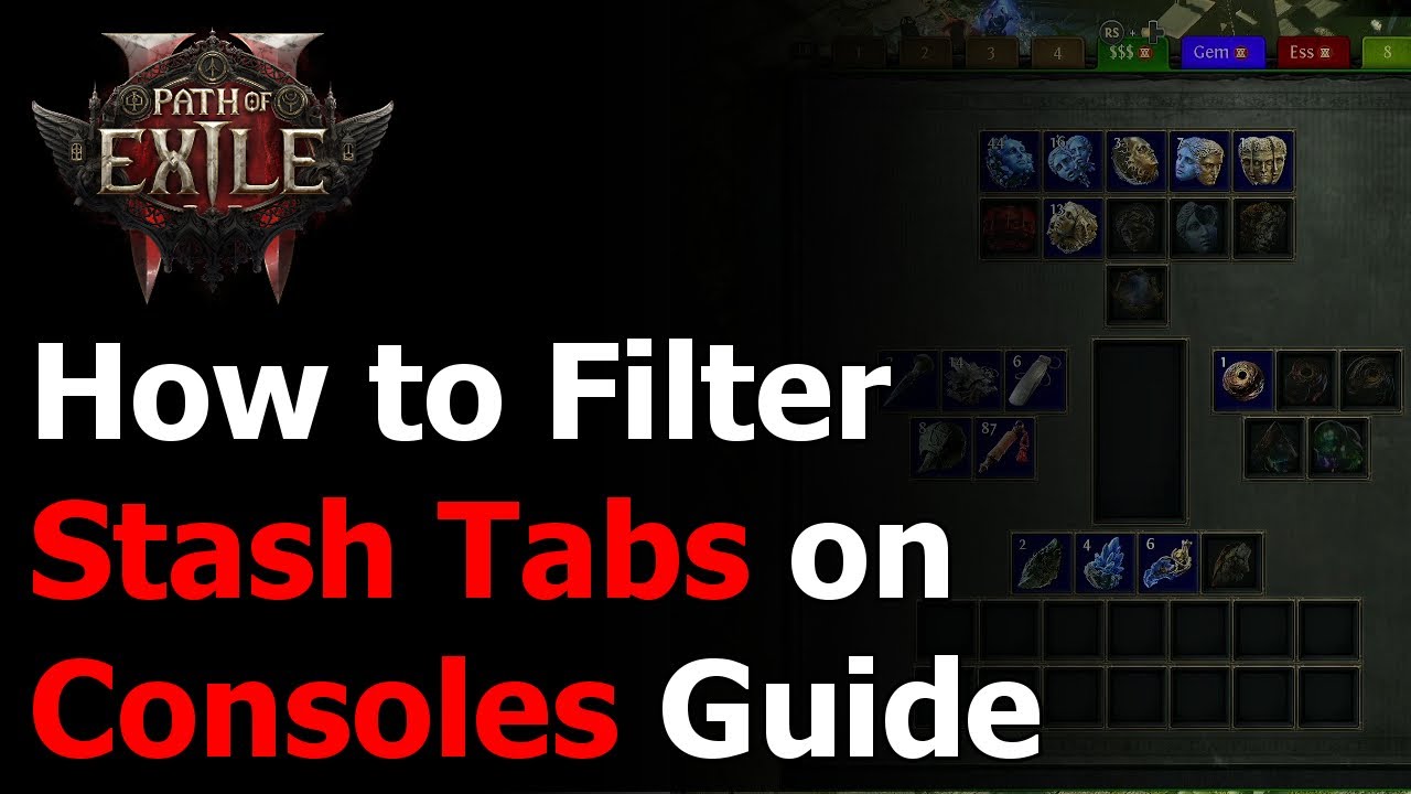 Path of Exile 2 How to Filter Stash Tabs on Xbox & PS5 - Stash Tabs ...