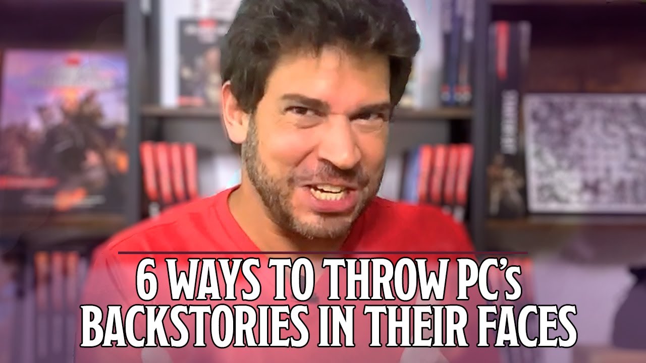 DnD: 6 ways to throw PC's backstories in their faces - YouTube