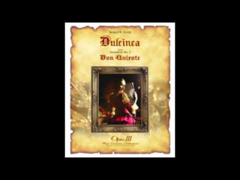 Dulcinea (Symphony No. 3, “Don Quixote”, Mvt. 2) - Robert W. Smith (with Score)