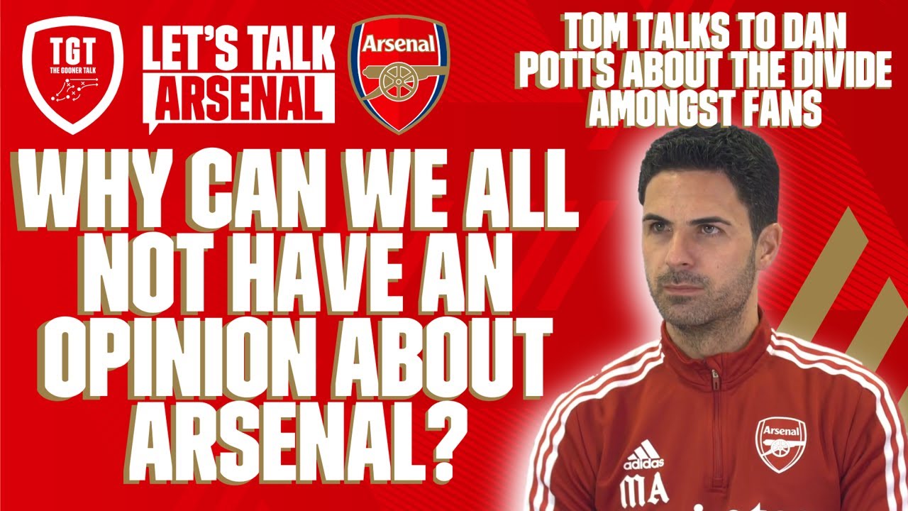 Why Can We All Not Have An Opinion About Arsenal? | Ft Dan Potts | # ...