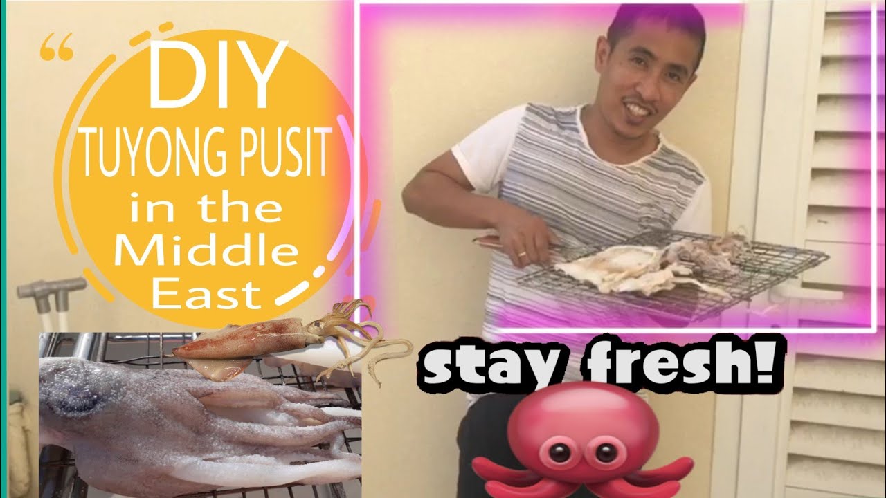 DIY: TUYONG PUSIT SA MIDDLE EAST | HOME AMAZING | Karendoms Tandem ...