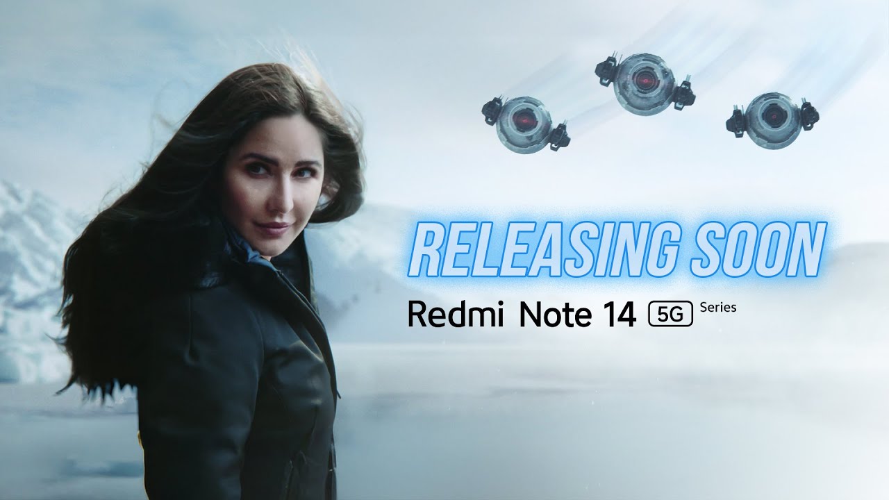 Redmi Note 14 Series x Katrina Kaif | Coming Soon - YouTube