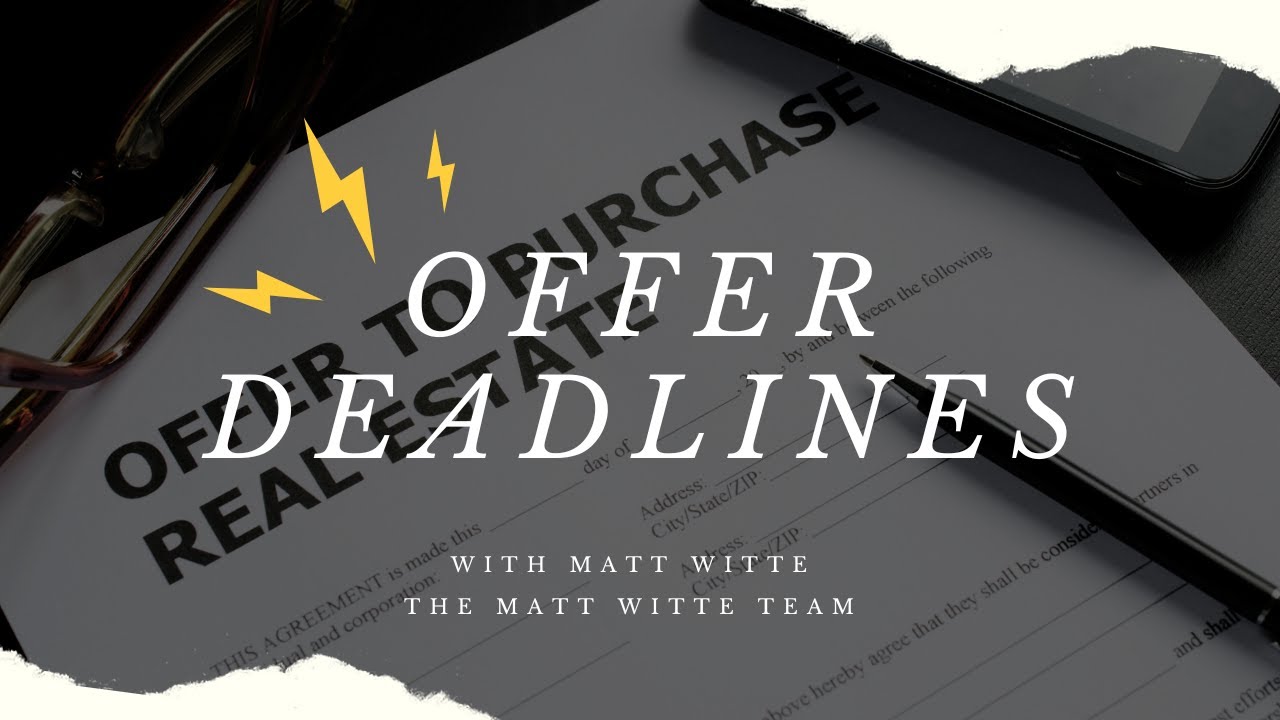 🔥 Hot Topic! The Do's and Don'ts of OFFER DEADLINES! - YouTube