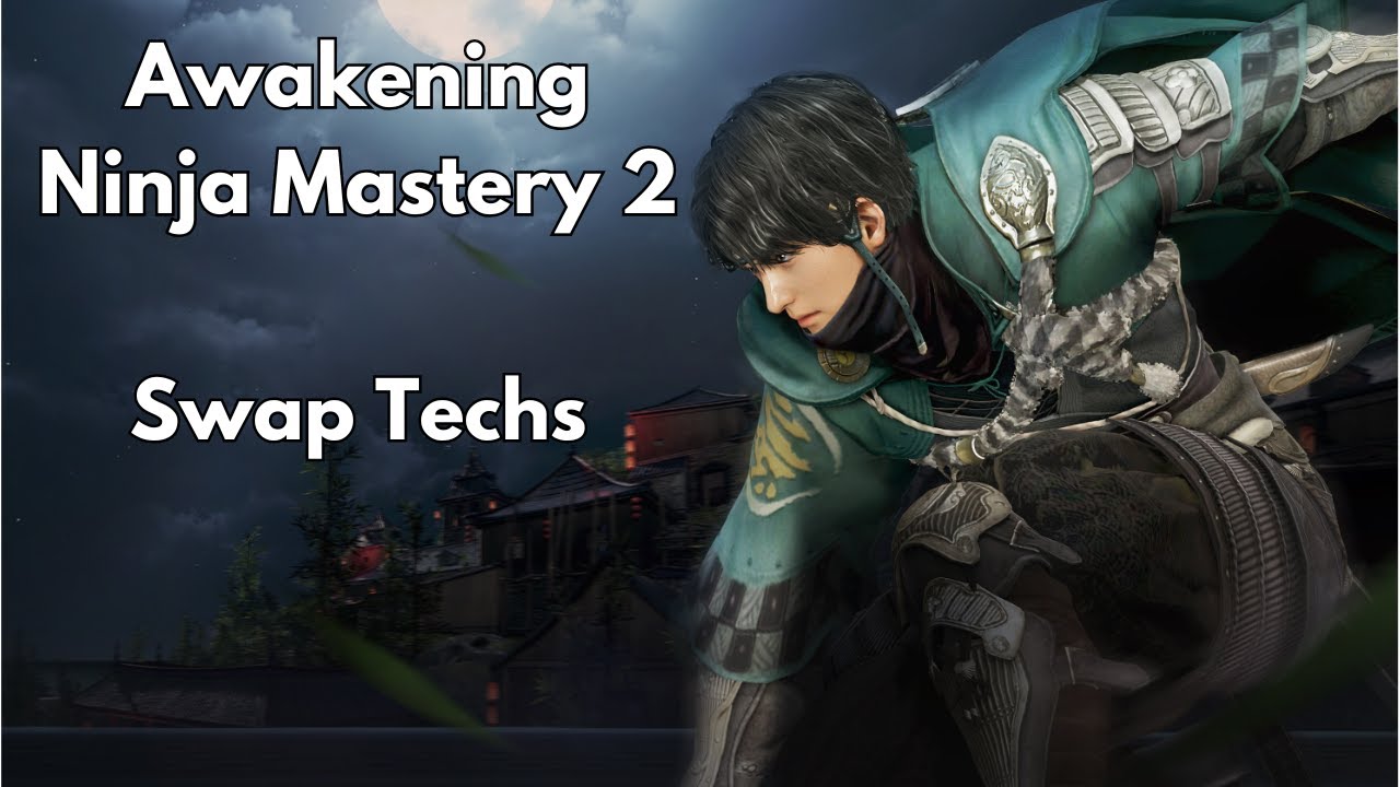 Awakening Ninja Mastery 2: Swap Techs - YouTube