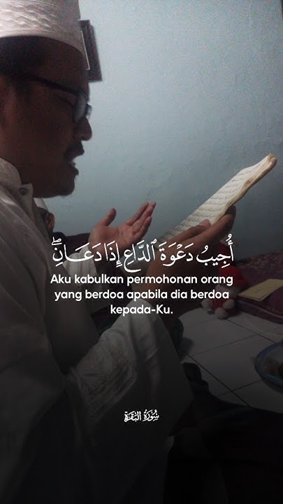 Allah berjanji akan mengabulkan setiap doa, albaqarah ayat186#albaqarah #murottalquran - YouTube