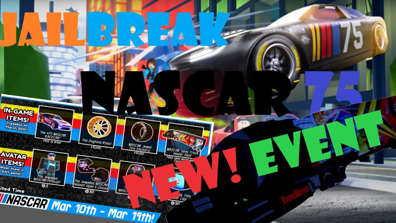 NEW Jailbreak NASCAR 75th EVENT | Roblox Jailbreak - YouTube