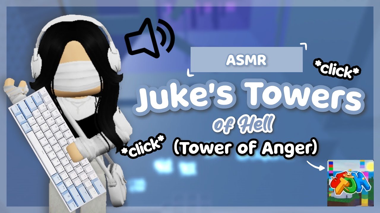 Roblox JUKE'S TOWERS OF HELL but with ASMR! (ToA) - YouTube