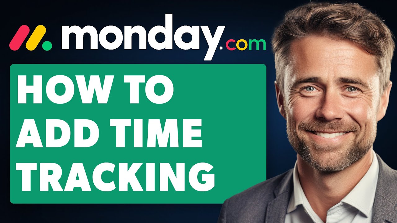 How To Add Time Tracking In Monday.com (Full 2024 Guide) - YouTube