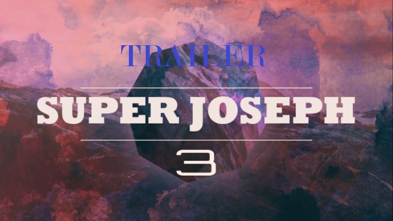 Super Joseph 3 | Trailer | Las Aventuras de Joseph YT - YouTube