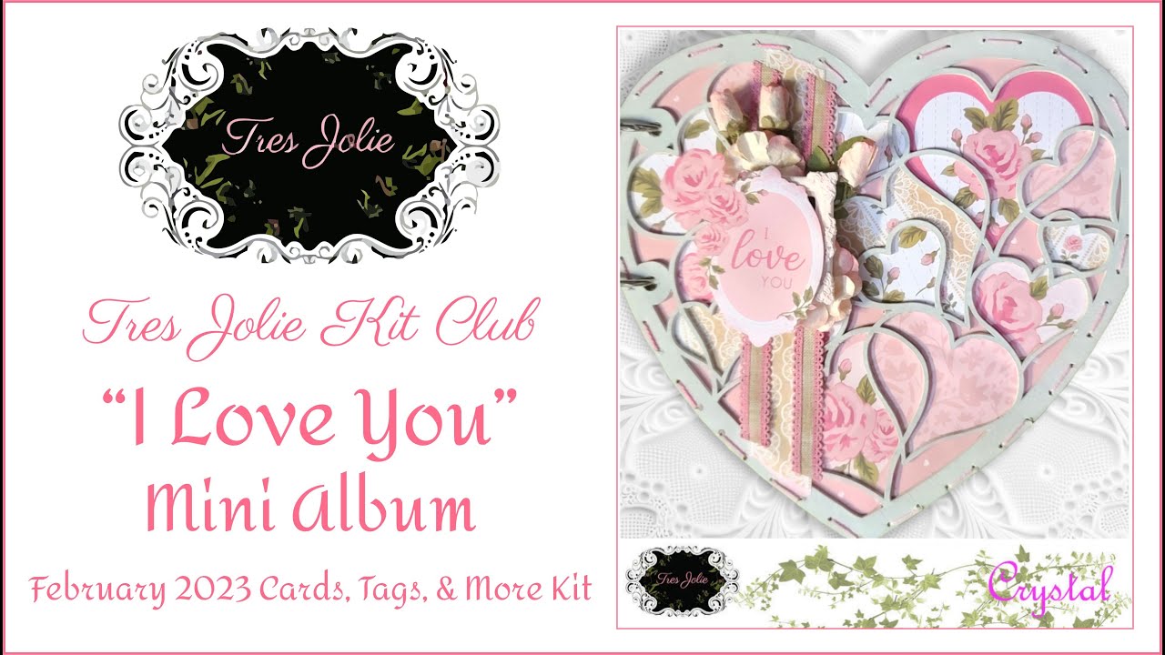Tres Jolie Kit Club - "I Love You" Mini Album - February 2023 Cards ...