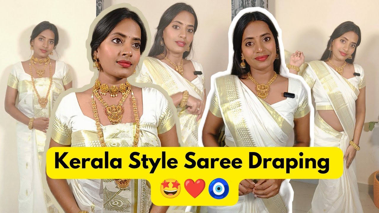 Kerala Style Saree Draping | Step By Step Tutorial | Traditional Kerala ...