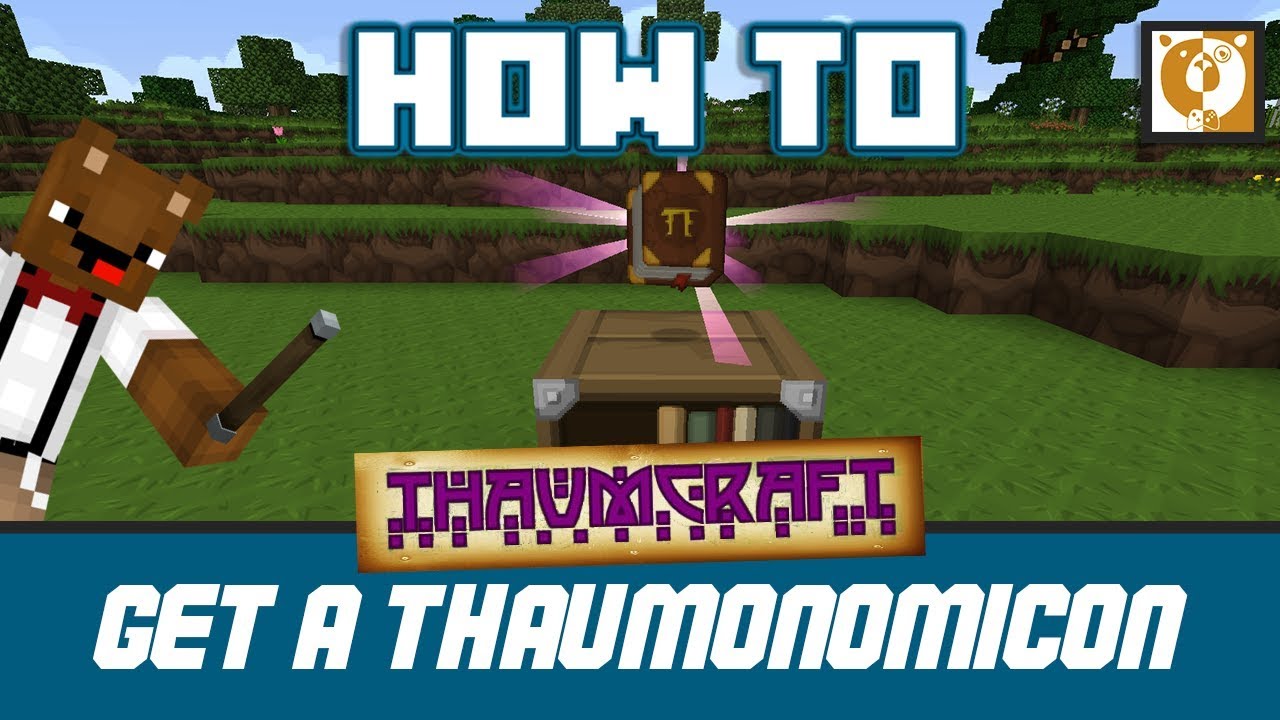 How to get the Thaumonomicon - Thaumcraft 4.2 [Minecraft 1.7.10] - Bear ...