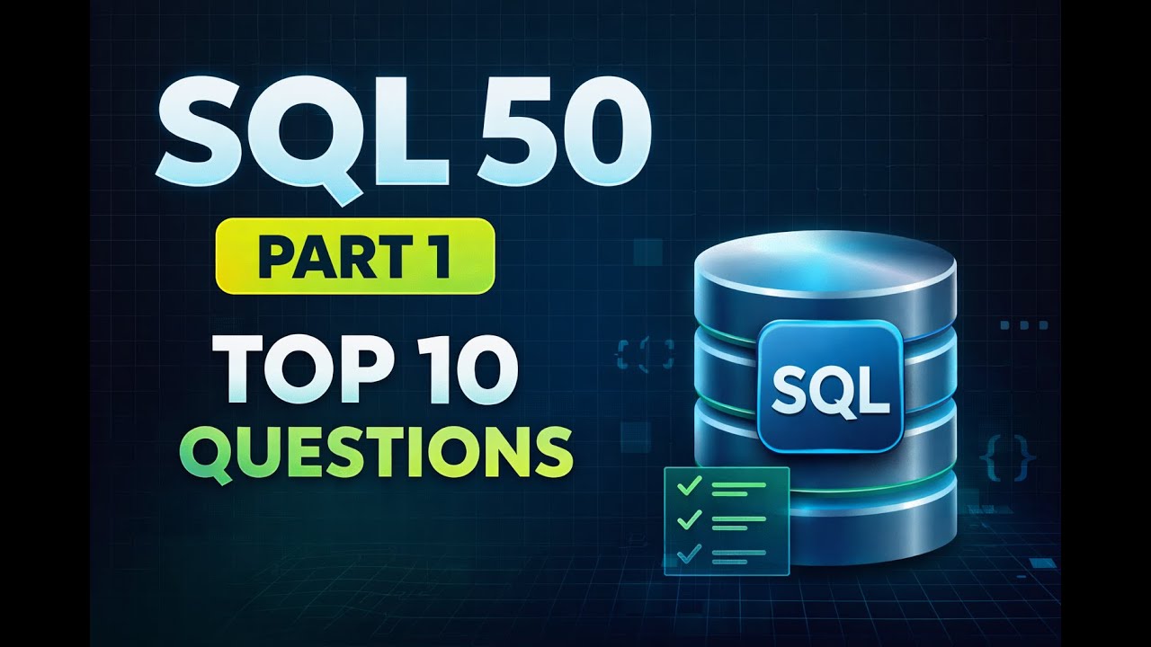SQL 50 LeetCode | Part 1 | Top 10 SQL Interview Questions (Beginner ...